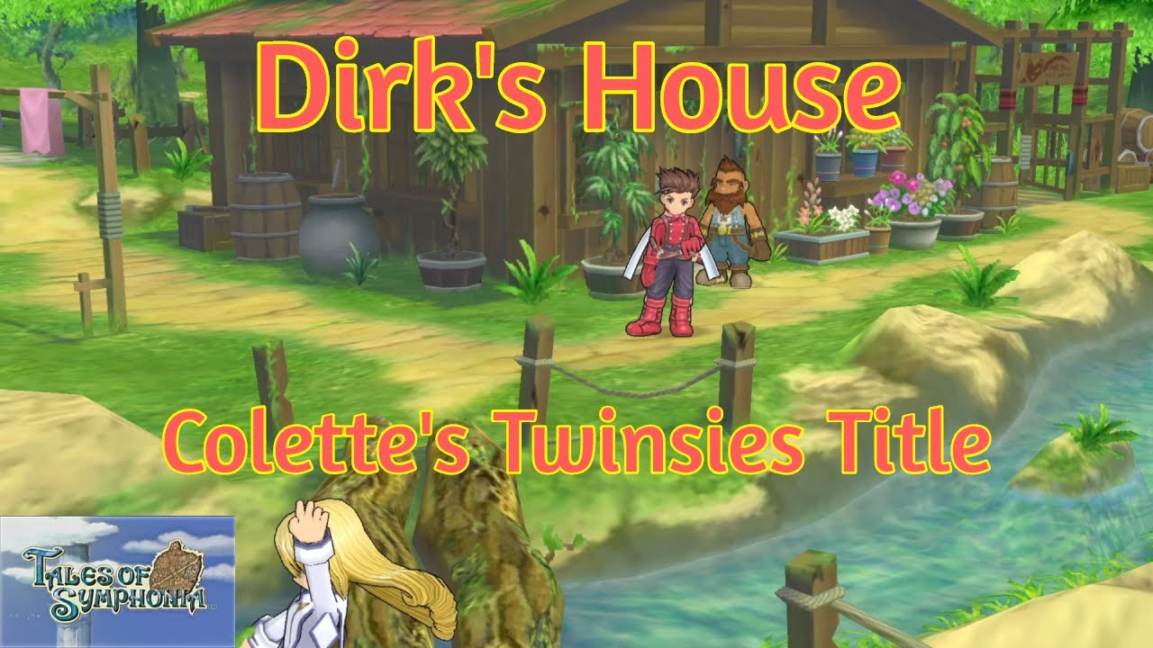 Tales of Symphonia - Colette's Twinsies Title At Dirk's - YouTube