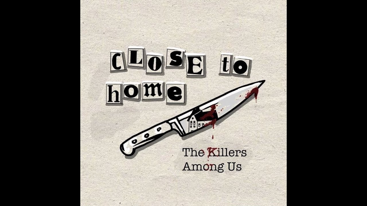 Close to Home: The Killers Among Us - Ella Barham - YouTube
