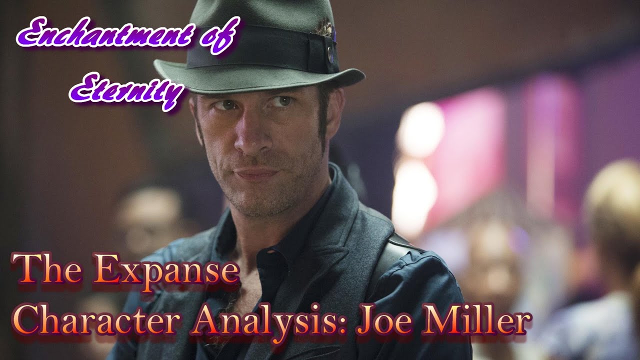 The Expanse Joe Miller Character Analysis - YouTube