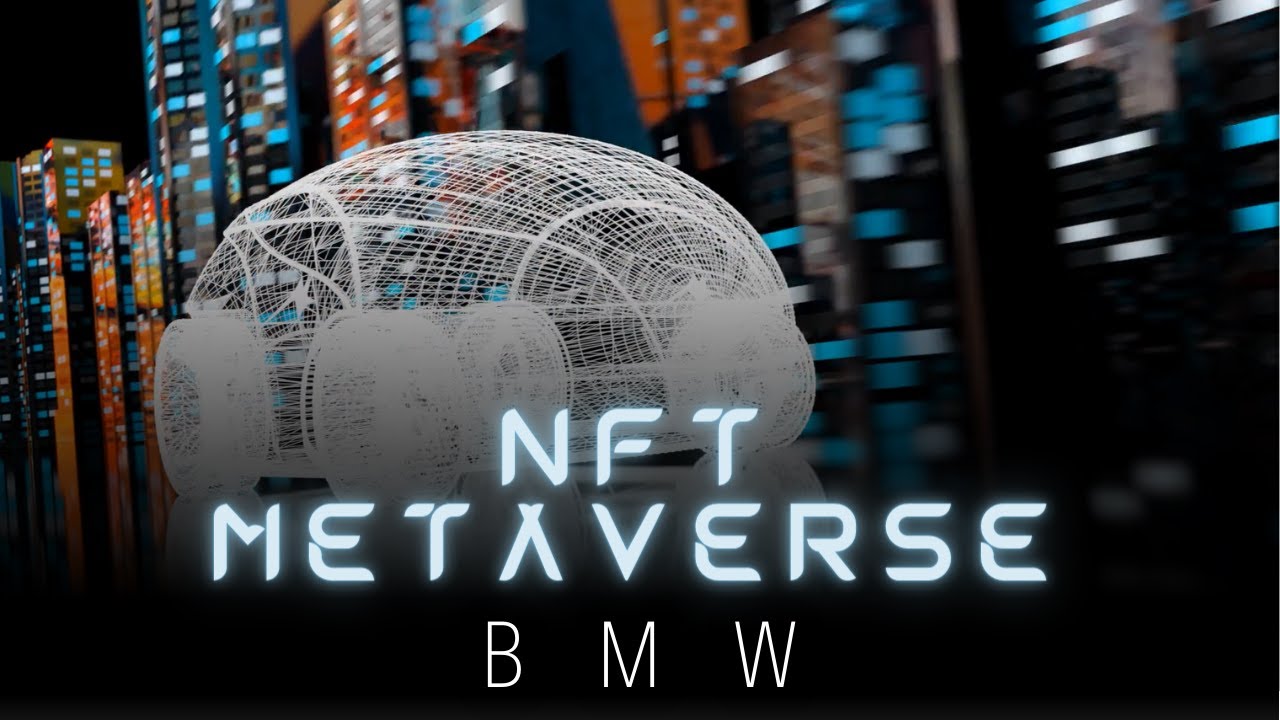 BMW Files NFT & Metaverse Trademarks - YouTube