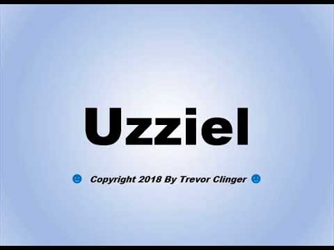 How To Pronounce Uzziel - YouTube