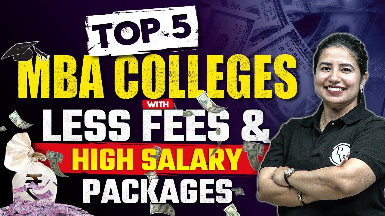 Top 5 Colleges for MBA with less fees and high salary packages | CAT ...