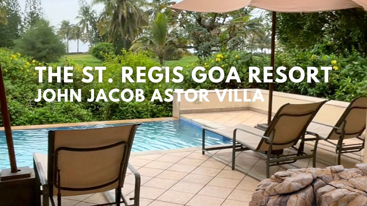 Jump Into Your Own Private Pool At the 5 star The St. Regis Goa Resort ...