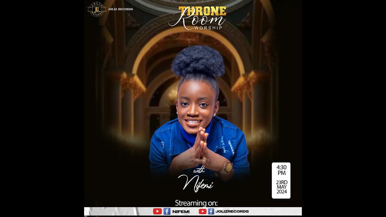 THRONE ROOM WITH NIFEMI - MAY EDITION - YouTube