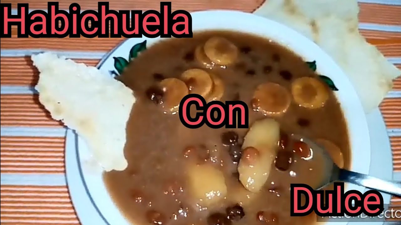 Como hacer habichuela con dulce - YouTube
