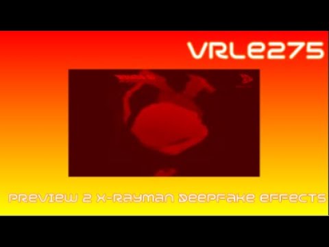 Preview 2 X Rayman Deepfake Effects