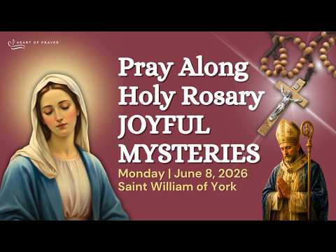 MONDAY Holy Rosary 🙏🏼 Joyful Mysteries Pray Along Version | JUNE 8, 2026