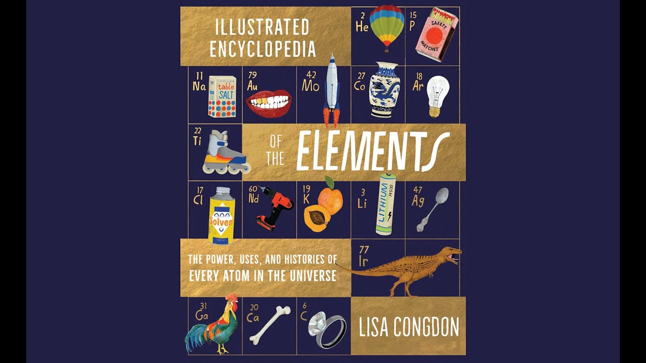 The Illustrated Encyclopedia of the Elements - YouTube