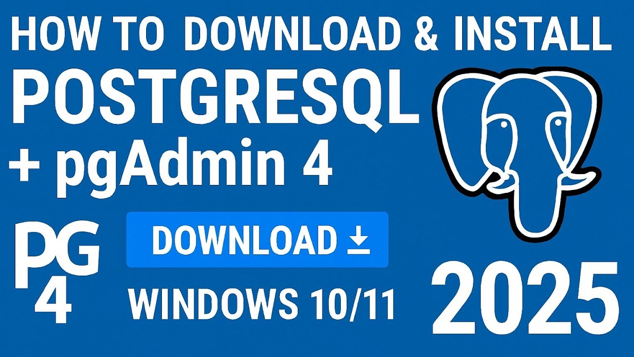 How to Download and Install PostgreSQL and pgAdmin 4 for Windows 10/11 (2025 Guide) - YouTube