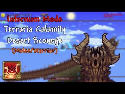 Terraria: Calamity Mod (Melee/Warrior) | Infernum Mode | Desert Scourge ...