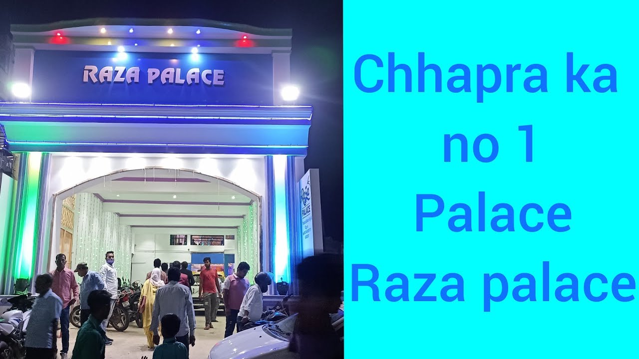 Chhapra City II Chapra on raza palace #chapra #bihar - YouTube