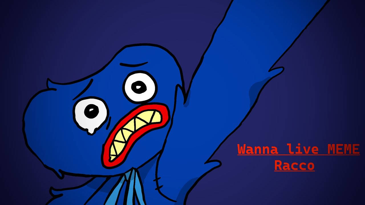 Wanna live, MEME Poppy Playtime - YouTube