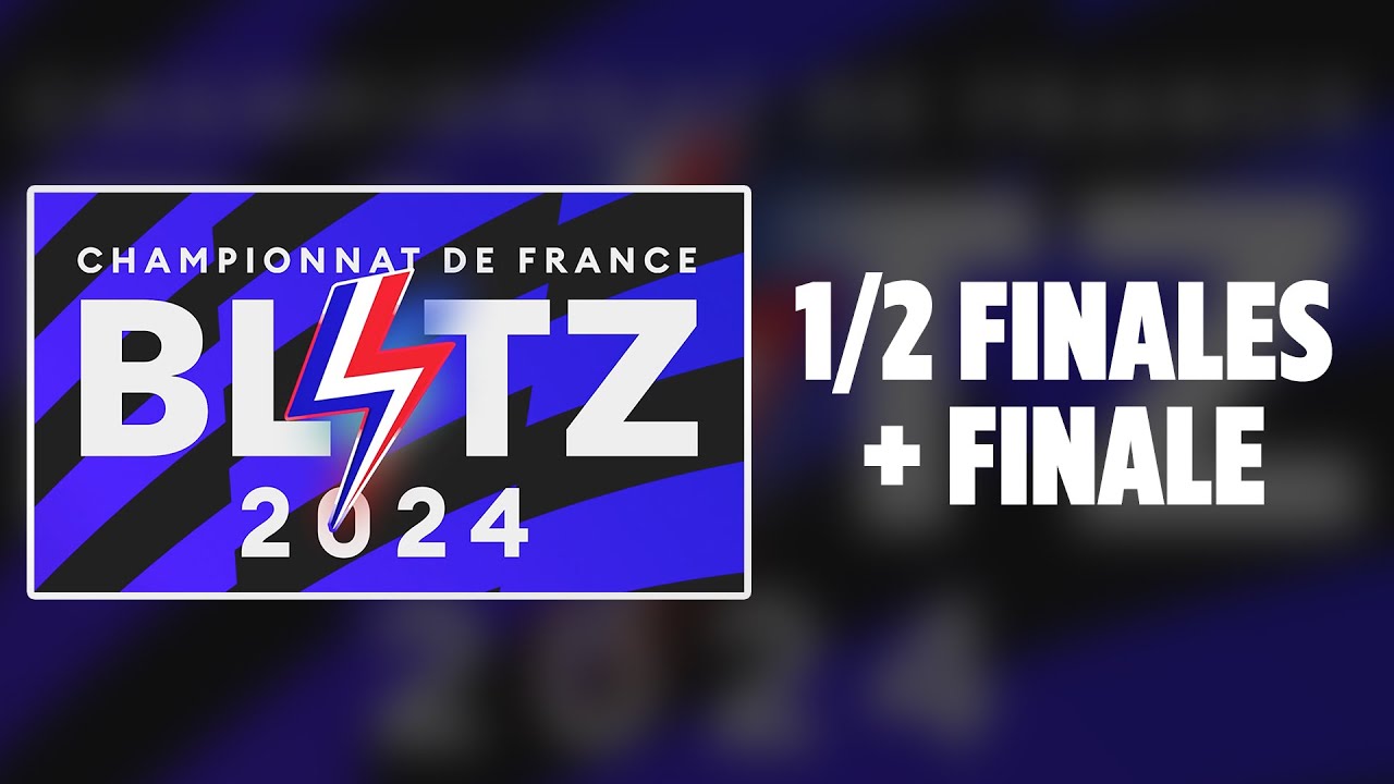 Le Championnat de France de Blitz !! - YouTube