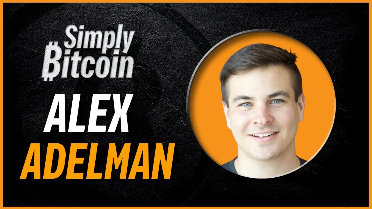 Alex Adelman - Lolli CEO: Entrepreneurship in Bitcoin - Simply Bitcoin ...