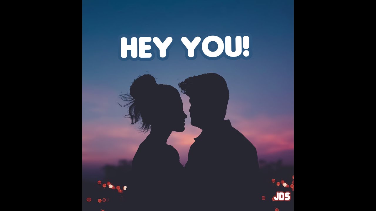 Hey You! - JDS ( Official Audio ) - YouTube