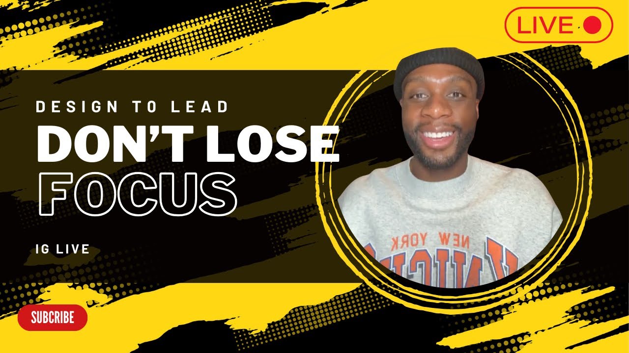 Don't Lose Focus | AJ Washington | Design To Lead - YouTube