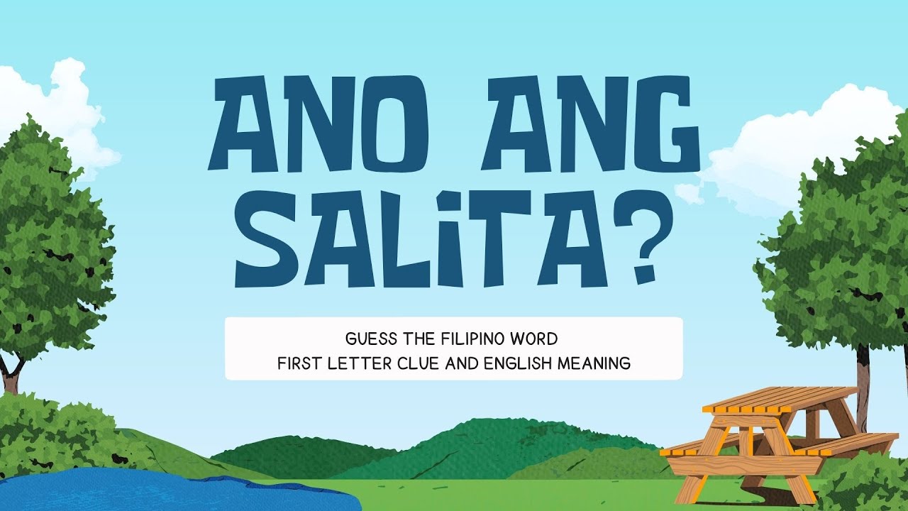 Ano ang Salita? A Filipino ENergizer | Filipino Fun Game and Activity ...