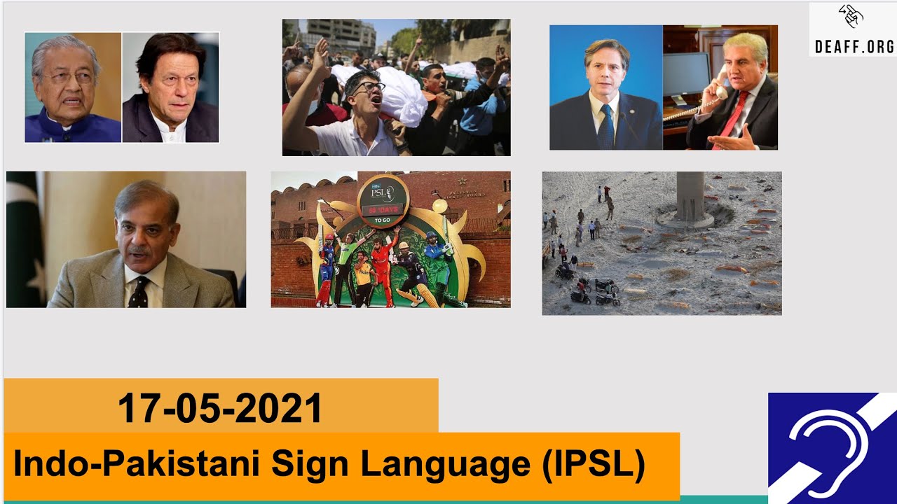 Pakistani News in IPSL (Sign-language) 17/05/2021 - YouTube