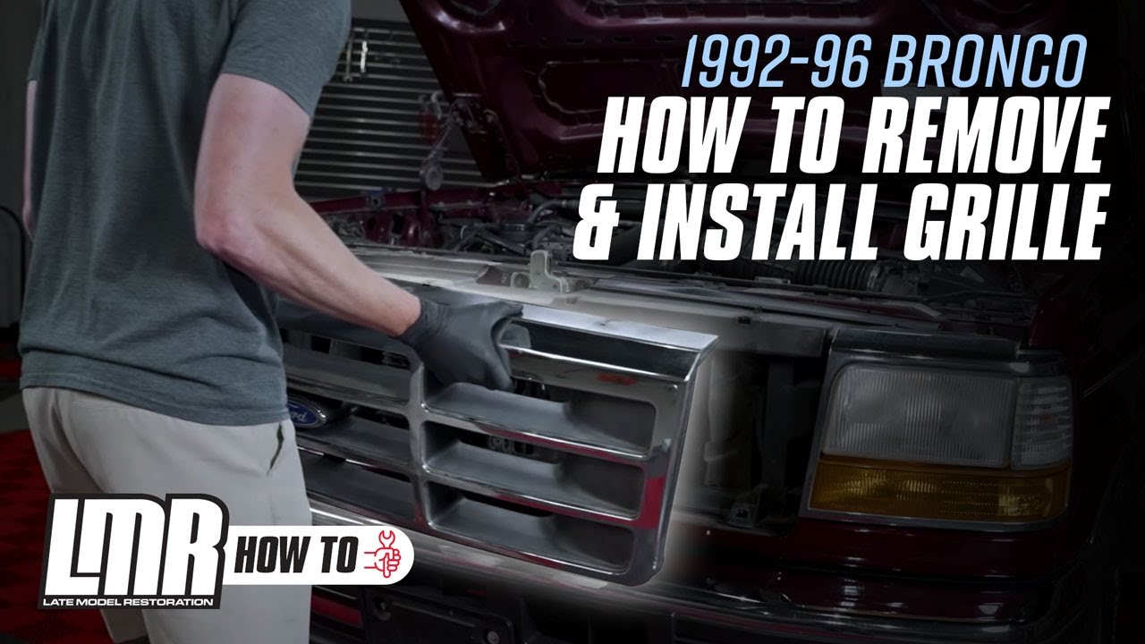 1992-1996 Ford OBS Bronco: How To Remove & Install Front Grille - YouTube