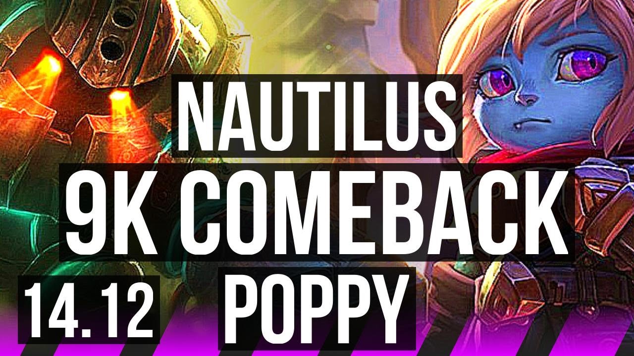 NAUTILUS & Jinx vs POPPY & Draven (SUP) | 9k comeback, 18k DMG | NA ...