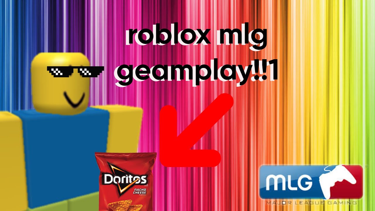 Roblox Mlg gameplay!!!1 - YouTube