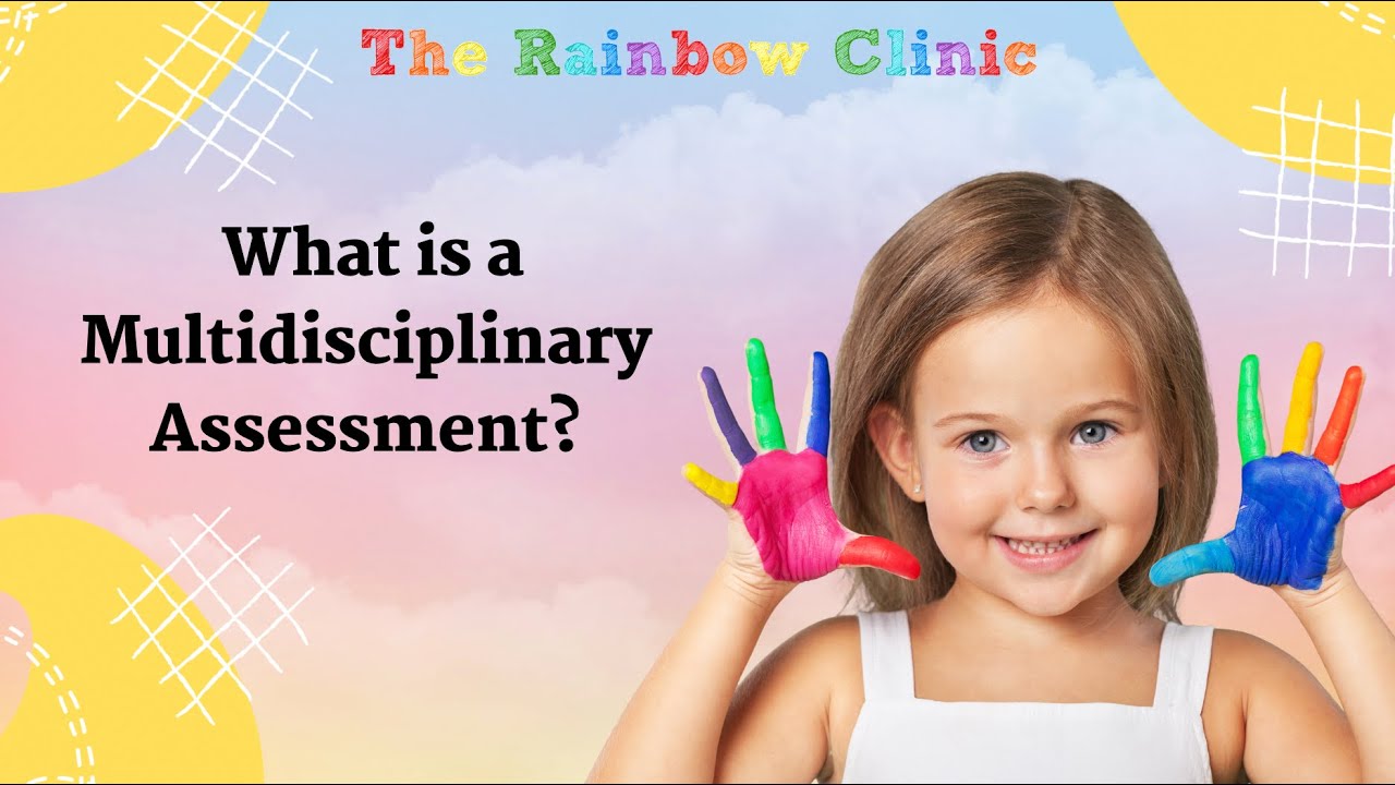 What is a paediatric multidisciplinary assessment? - YouTube