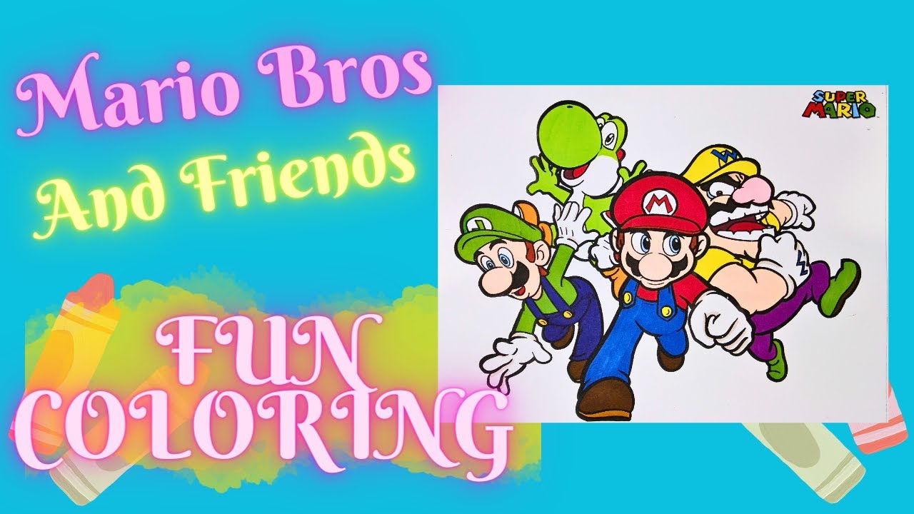 Mario Bros and Friends Fun Coloring - YouTube