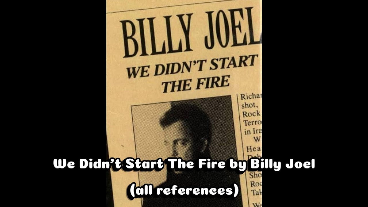 We Didn't Start The Fire by Billy Joel with all the references - YouTube