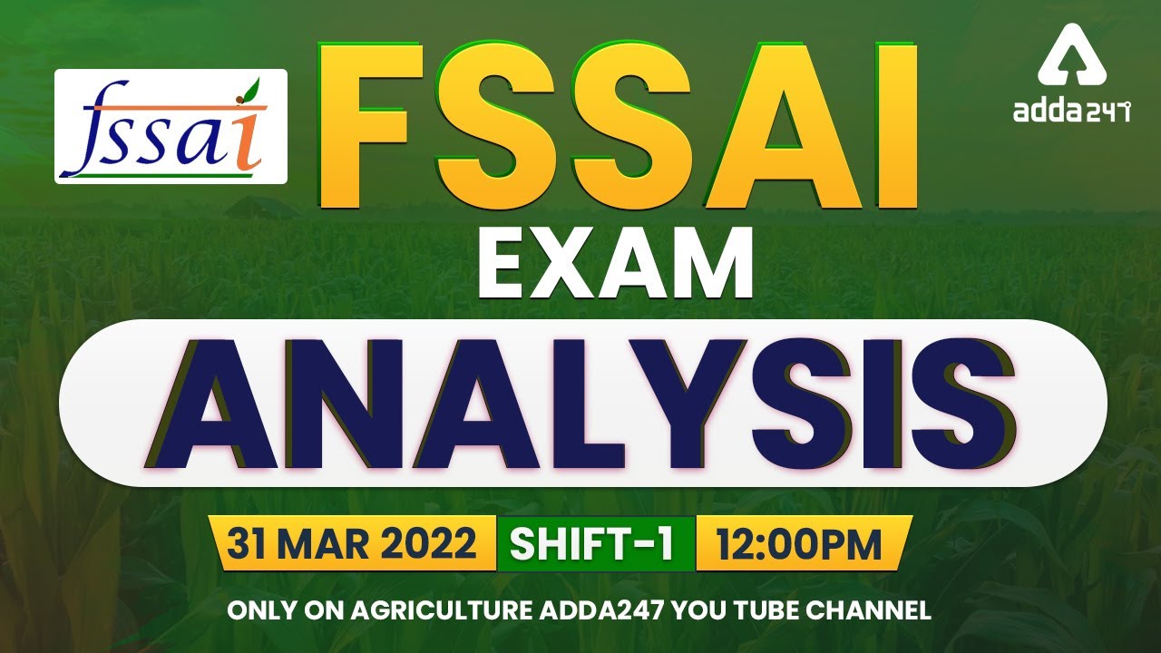 FSSAI Exam Analysis 2022 | FSSAI 31 March 1st Shift Exam Analysis | All ...