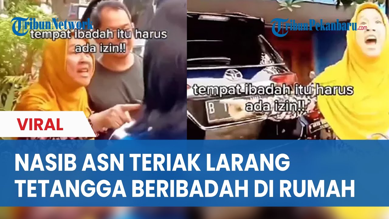 Nasib Masriwati ASN Berdaster Teriak Larang Tetangga Beribadah, Kini ...