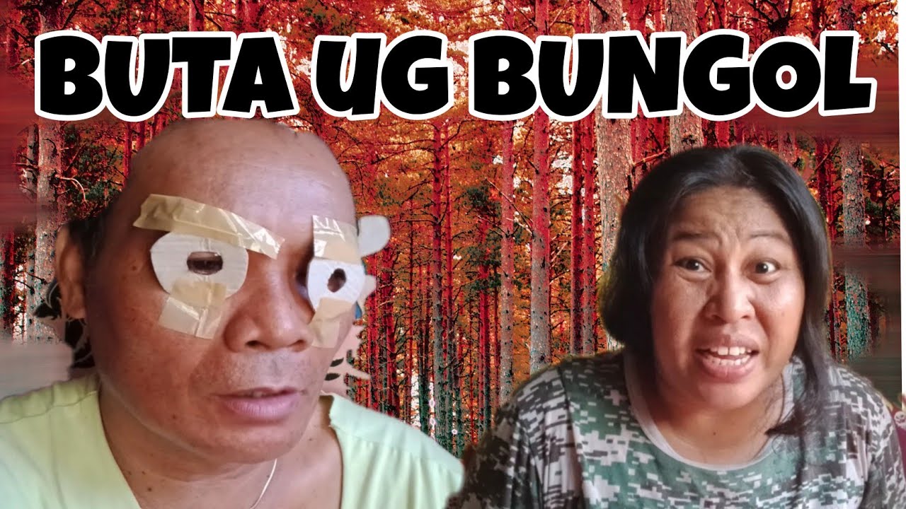 BUTA UG BUNGOL #bulag #pipi - YouTube