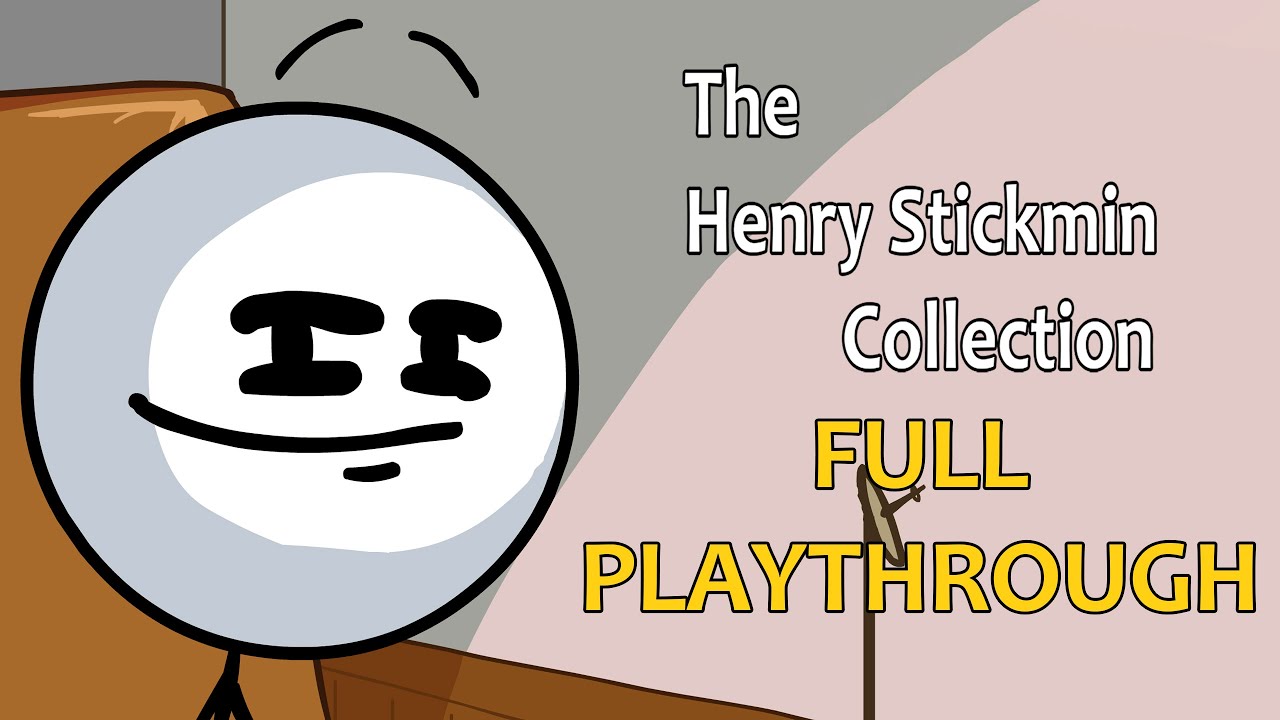 1ST TIMER DOING A FULL PLAYTHROUGH | The Henry Stickmin Collection ...