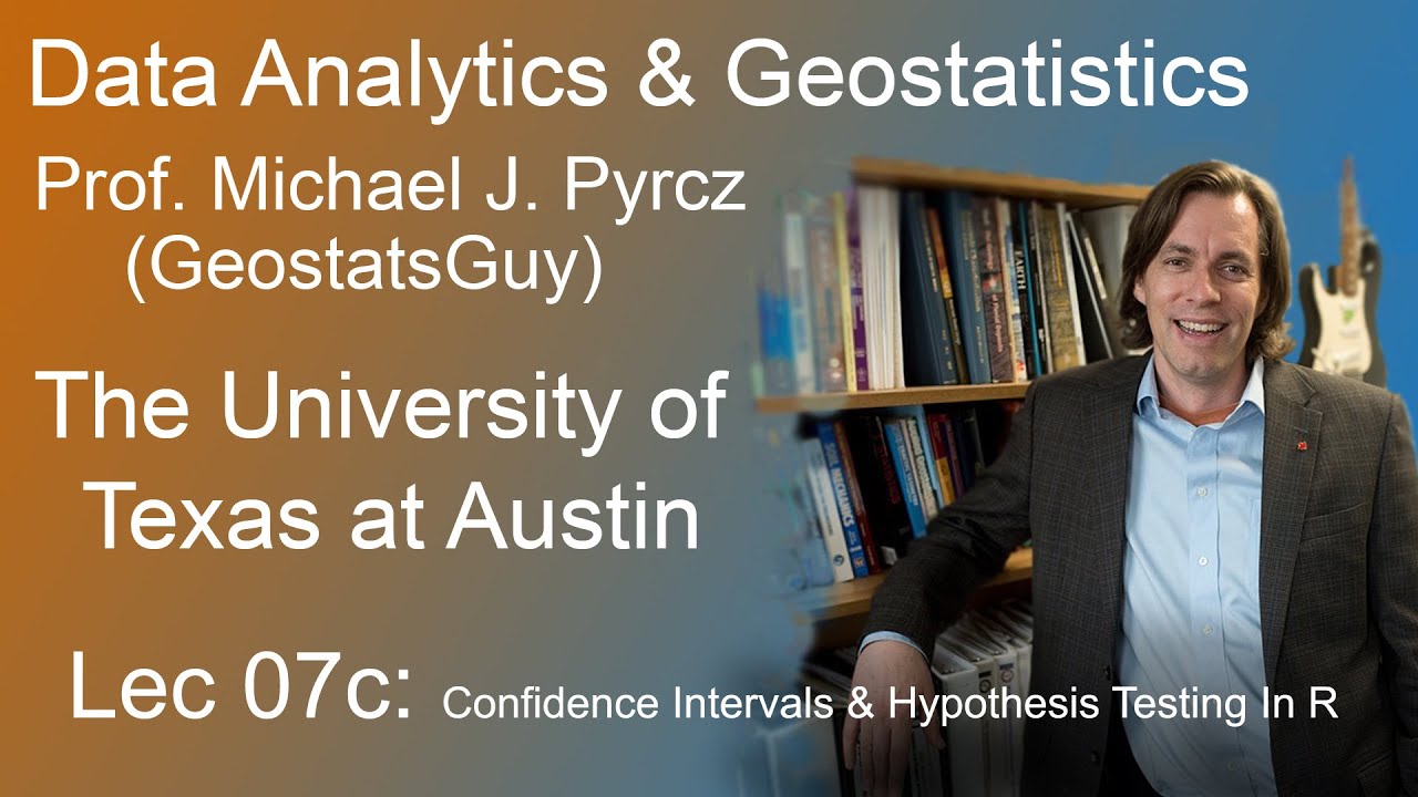 07c Geostatistics Course Confidence Intervals And Hypothesis Testing 07c Geostatistics Course Confidence Intervals And Hypothesis Testing
