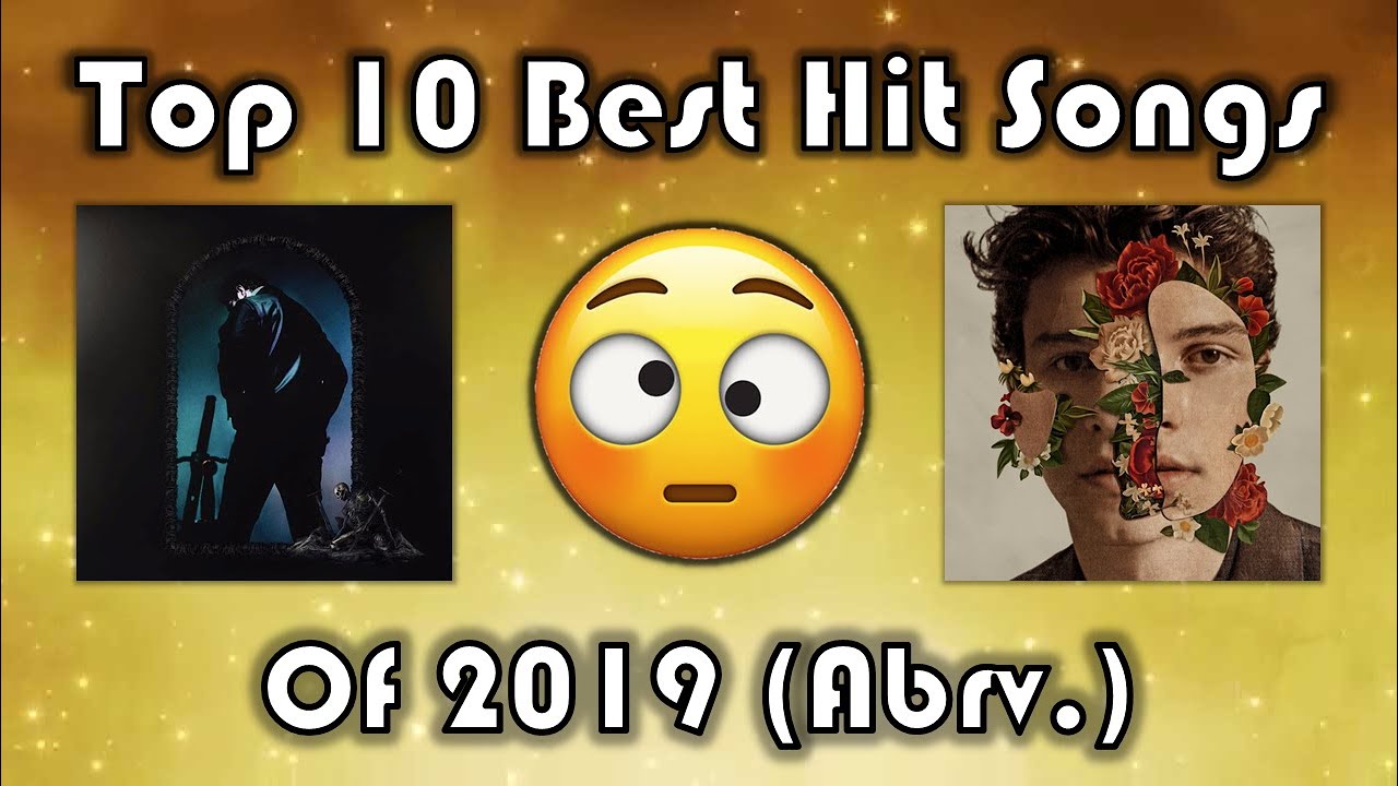 Top 10 Best Hit Songs of 2019 - (Andrew Prep) - YouTube