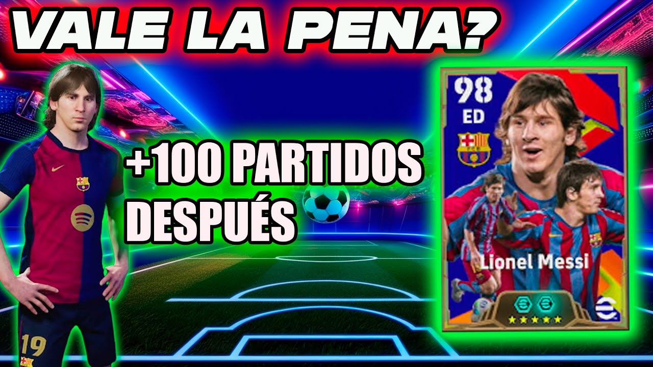 MESSI pack 100 Partidos Después!! Vale la Pena?? #efootball - YouTube
