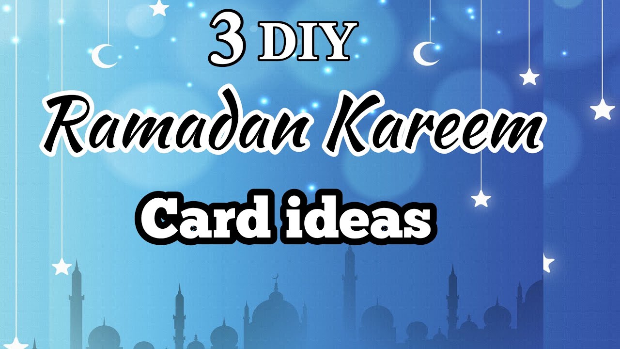 3 DIY Ramadan Kareem Card ideas 🌙/Easy Ramadan Greeting card ideas⭐️ ...