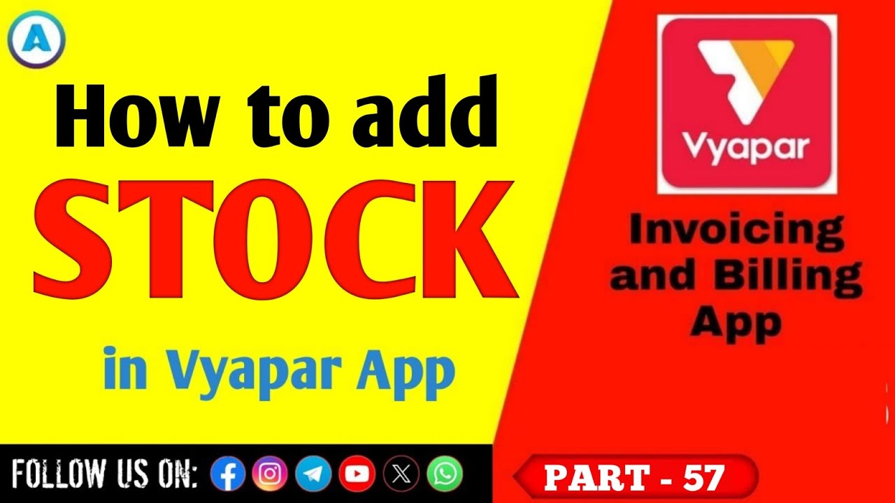 Vyapar : How to add Stock in Vyapar App || Vyapar me stock add kaise ...
