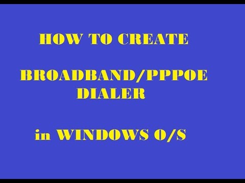How to creat PPPOE Dialer in windows 7 - YouTube