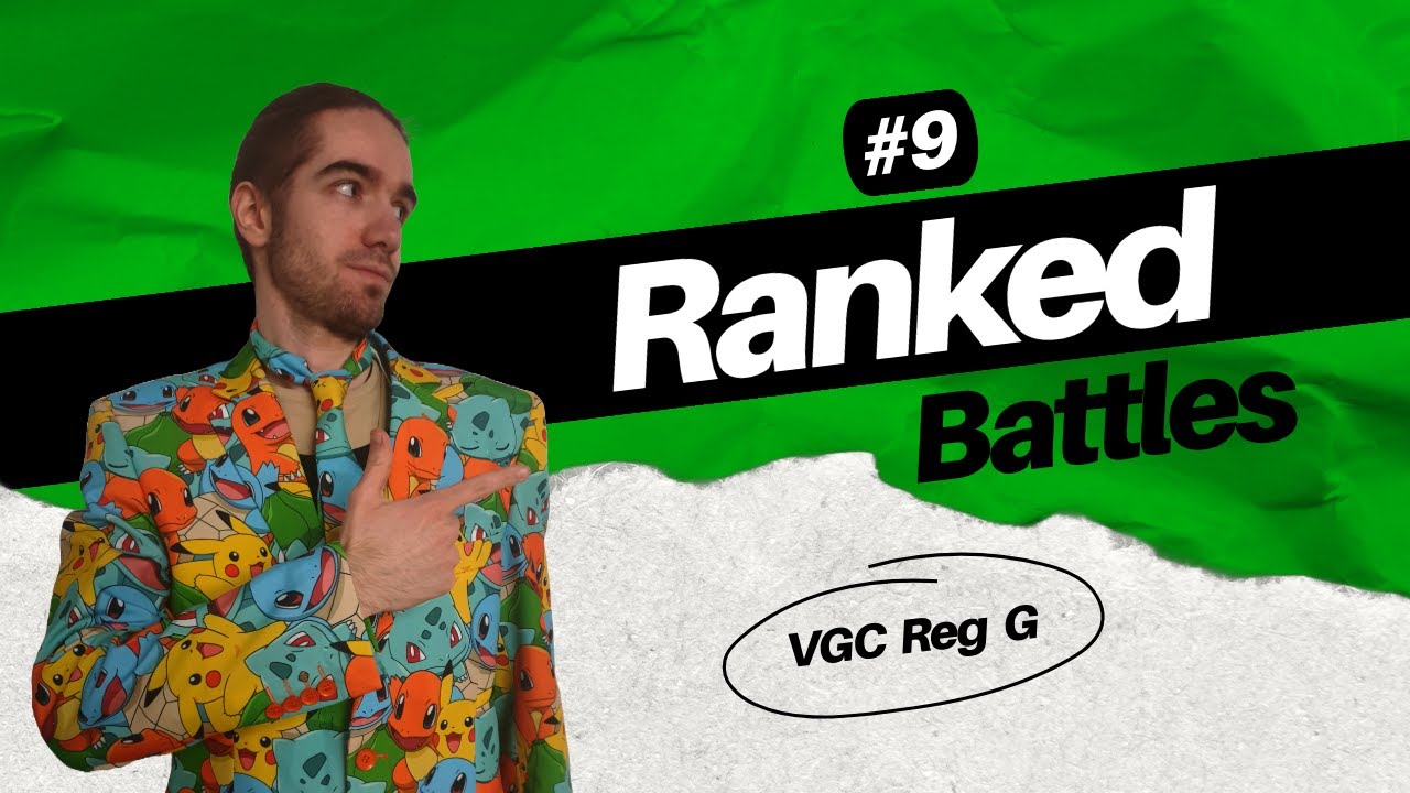 #9 ICH spiele ROAD to RANK - VGC Ranked Battles - Reg G - Season 27 ...