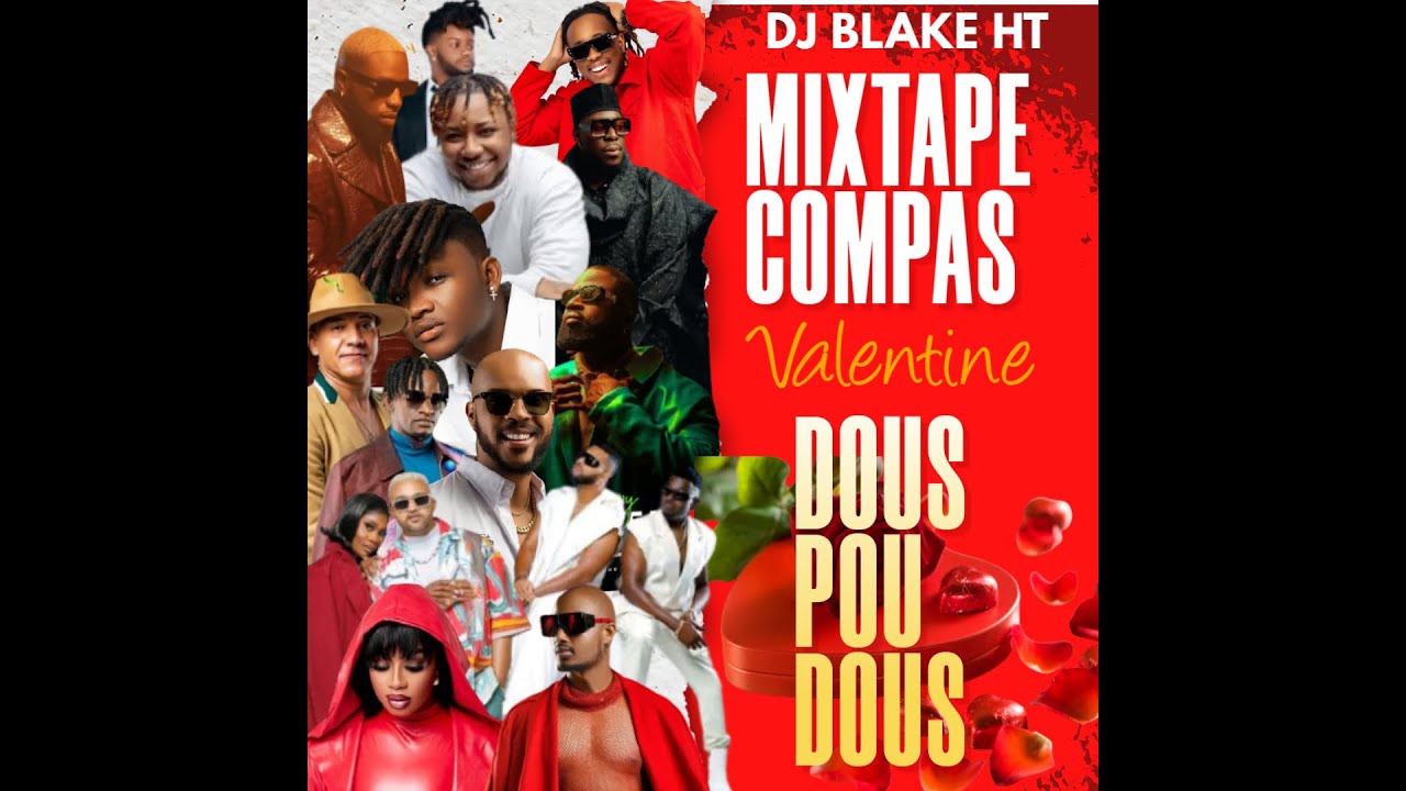 Mixtape Kompa Dous Pou Dous | Oswald | Joe Dwet File | Carimi | Zafem ...