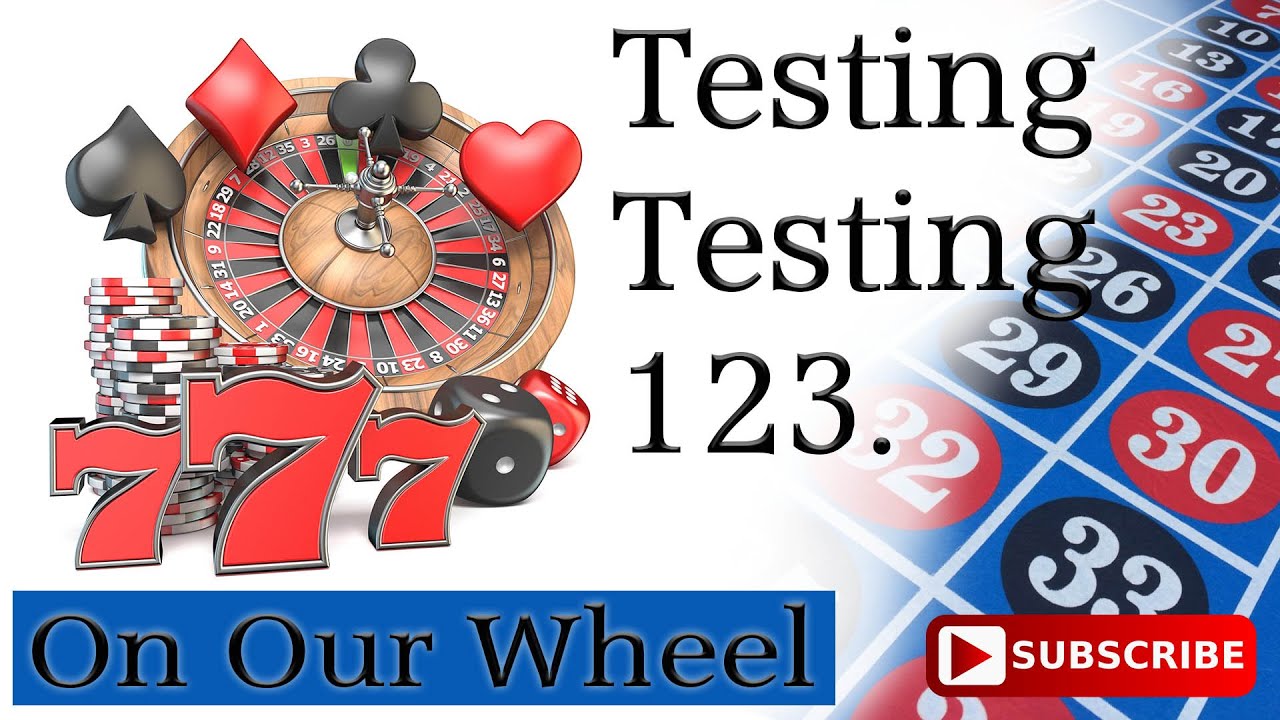 Roulette Wheel Testing, Testing, 123! Your thoughts on our roulette ...