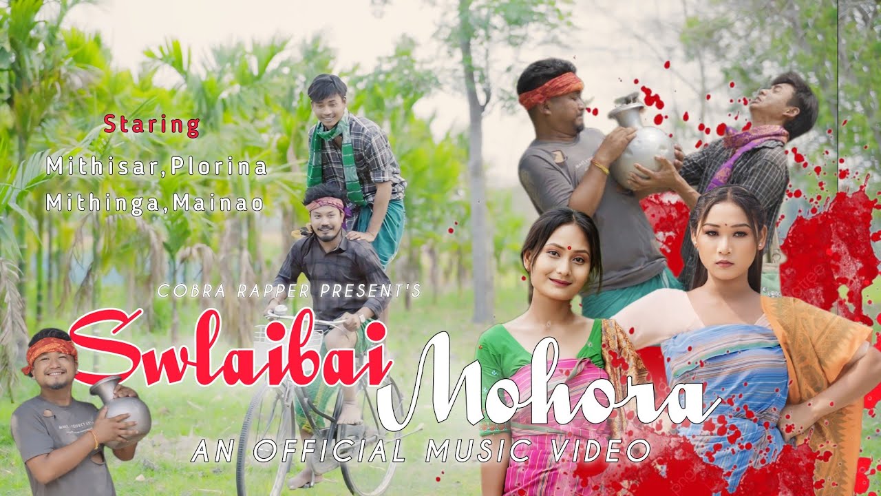 SWLAIBAI MOHORA || OFFICIAL BWISAGU MUSIC VIDEO || MITHISAR || COBRA ...