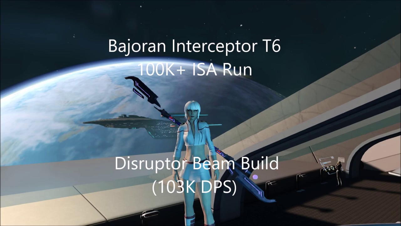 Bajoran Interceptor 100K+ ISA Run Disruptor Beam build S14.5 (103K DPS ...