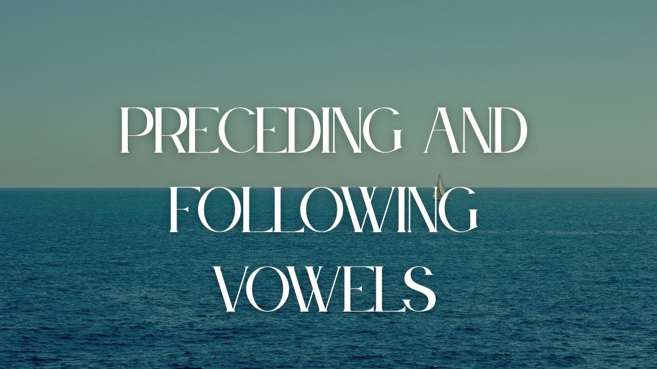 Class : 7 Chapter-3 Vowels : Preceding and following vowels in Pitman ...