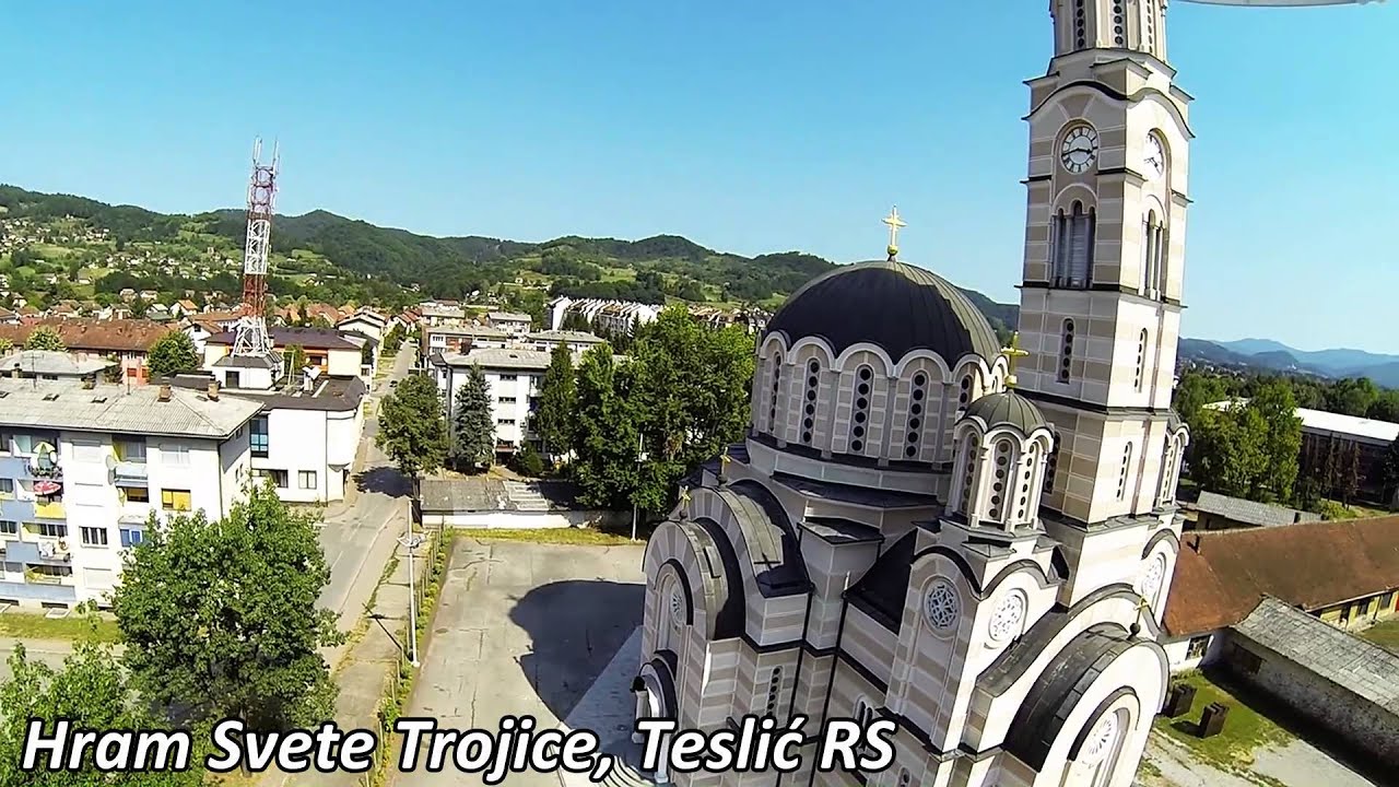 Hram Svete Trojice, Teslić RS - YouTube