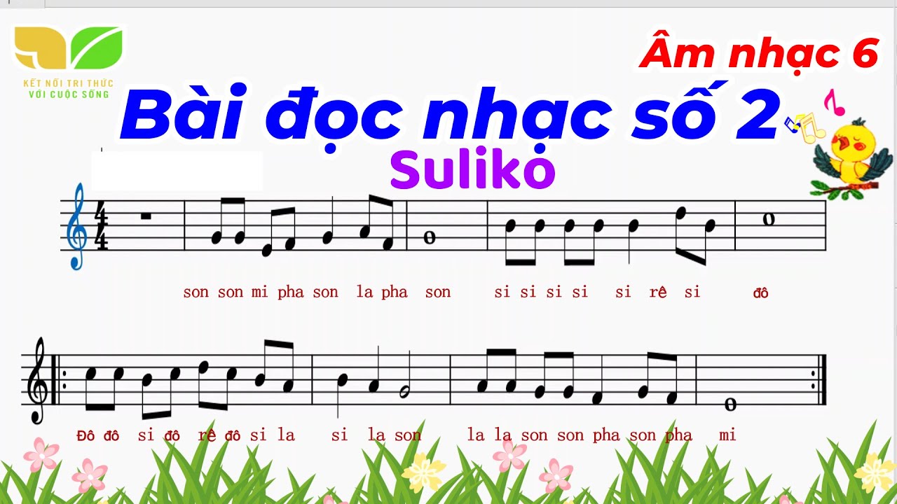 BÀI ĐỌC NHẠC SỐ 2 - Suliko - Âm Nhạc Lớp 6 - Bộ Sách Kết Nối Tri Thức ...
