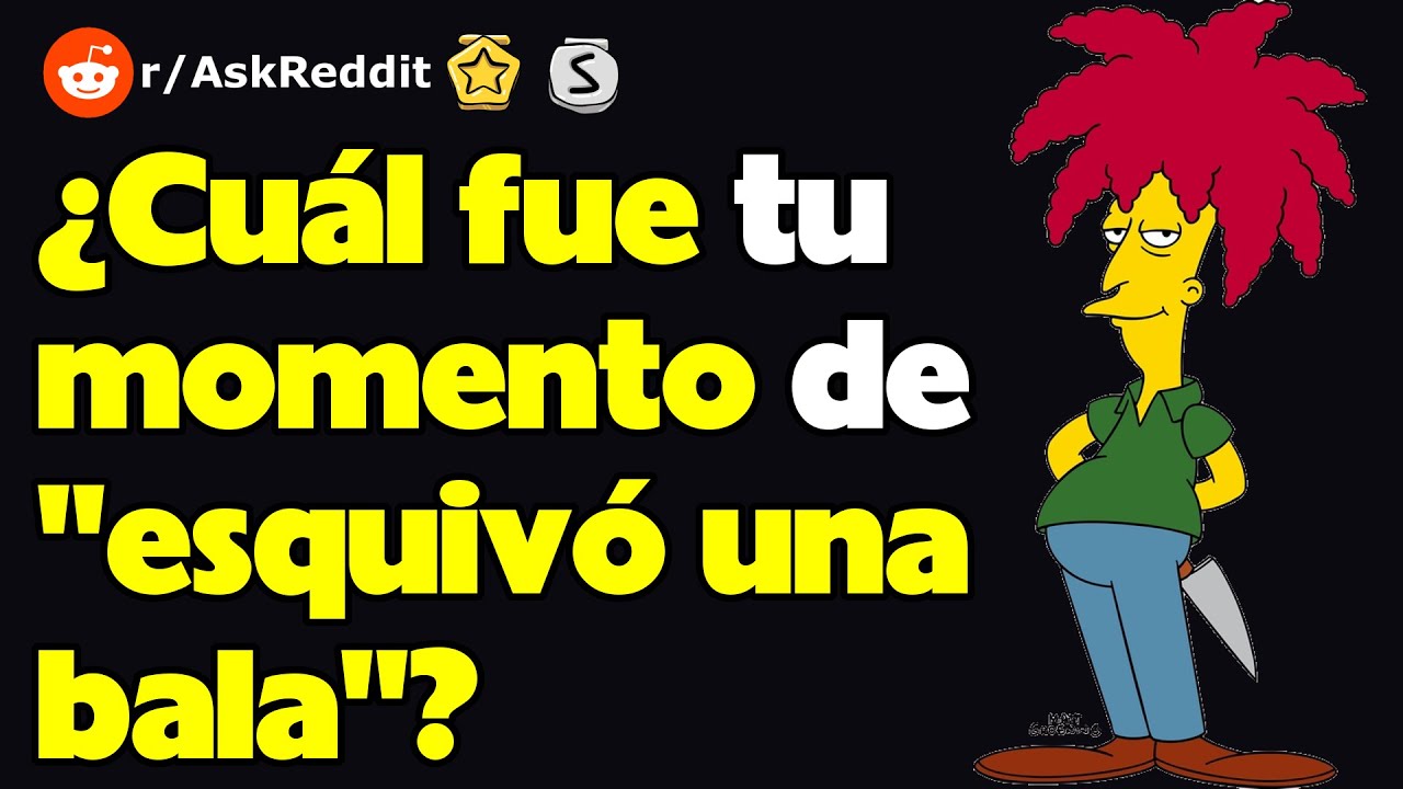 ¿Cuál fue tu momento de "esquivó una bala"? - YouTube