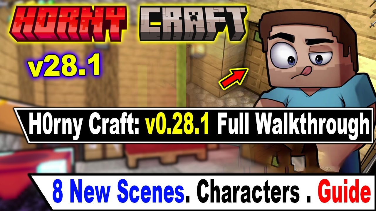 H0rny Craft: v28.1 Full Walkthrough [All Events Guide] - YouTube