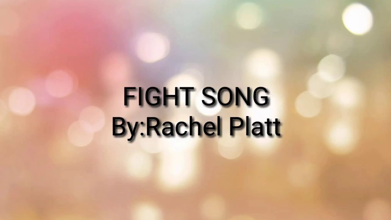 Fight Song - Rachel Platten - YouTube