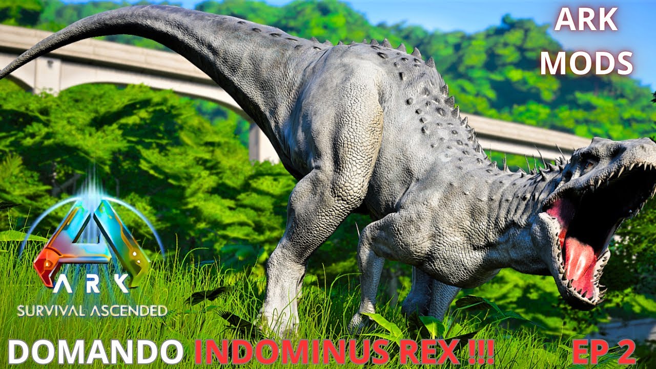 DOMANDO INDOMINUS REX !!! PARTE 2 ARK SURVIVAL ASCENDED GAMEPLAY ARK ...